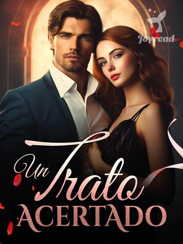 Capítulo 468 Obsesión- LeerUn trato acertado online 2021 @ Joyread Español