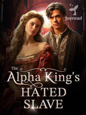 Chapter 47,The Alpha King's Hated Slave @ Joyread
