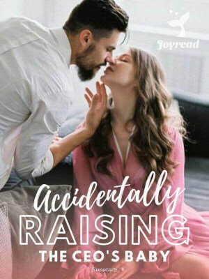 Chapter 1 Prologue,Accidentally Raising The CEO's Baby @ Joyread
