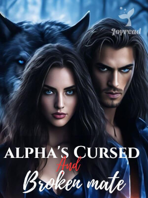 Alpha's Cursed And Broken Mate Novel Read Online, by Dennis Daniels - Read Werewolf Stories ...