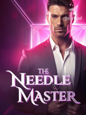 Chapter 2481 Equally Matched,The Needle Master @ Joyread