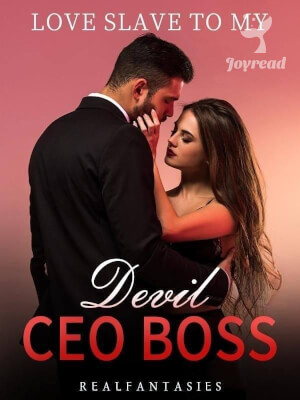 Love Slave To My Devil CEO Boss Novel Read Online, by Realfantasies - Read Billionaire Stories ...